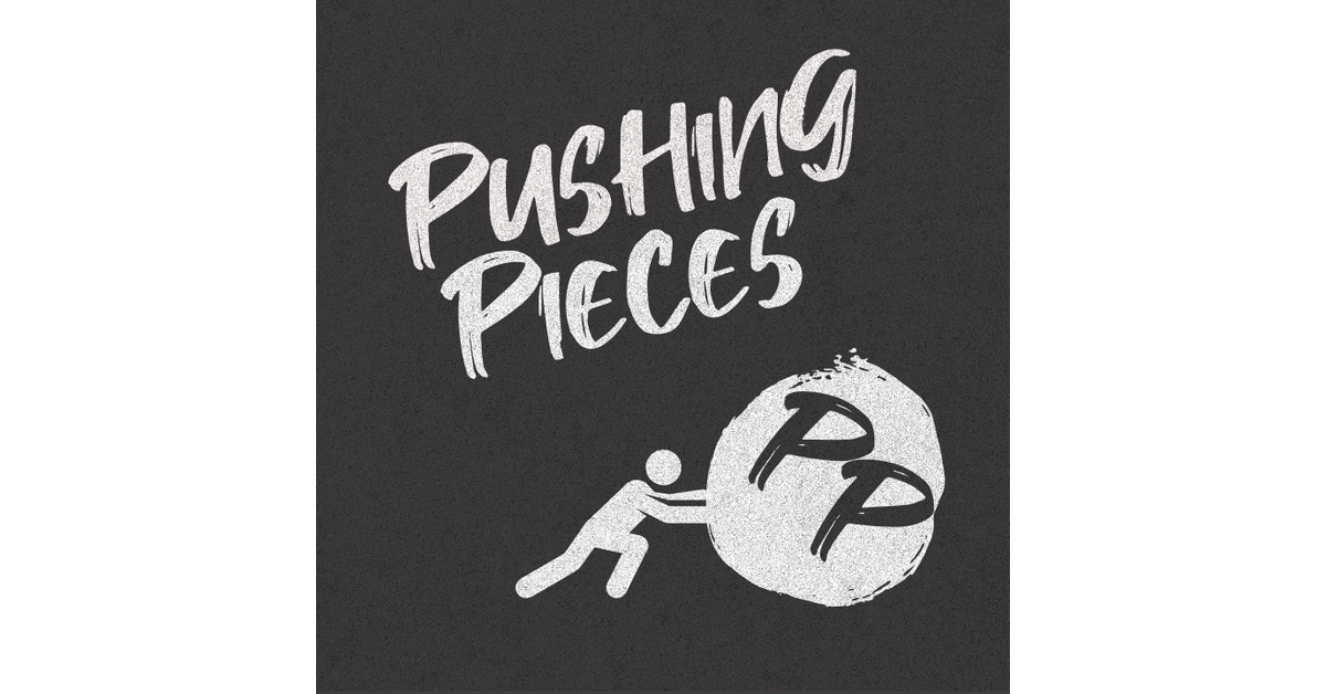 Pushing Pieces